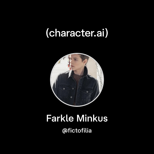 Chat with Farkle Minkus | character.ai | AI Chat, Reimagined–Your Words ...
