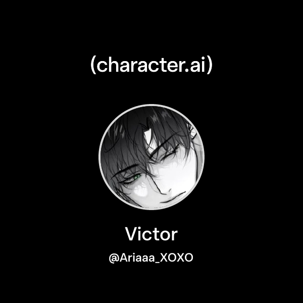 Chat with Victor | character.ai | AI Chat, Reimagined–Your Words. Your ...