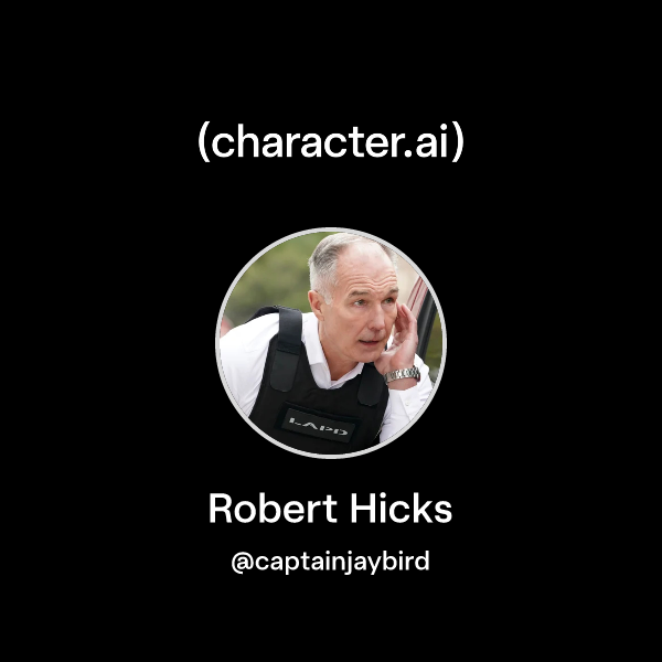 Chat with Robert Hicks | character.ai | AI Chat, Reimagined–Your Words. Your World.