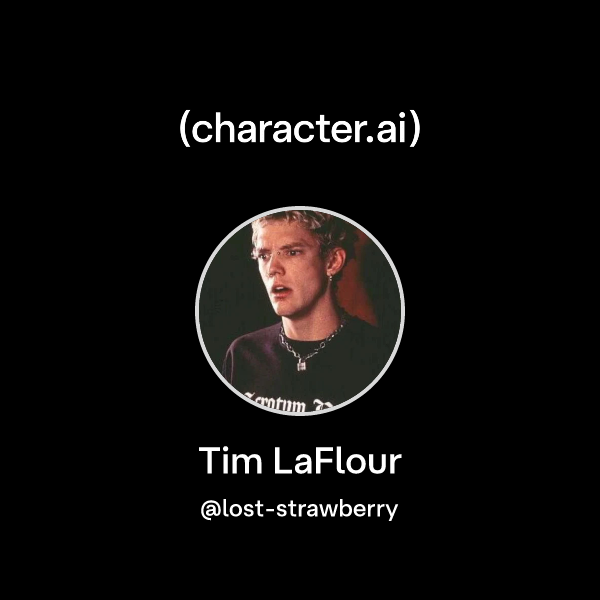 Chat with Tim LaFlour | character.ai | AI Chat, Reimagined–Your Words ...