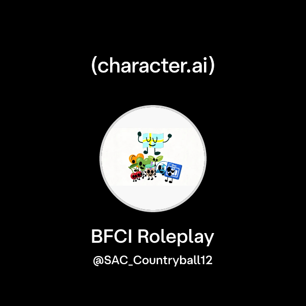 Chat with BFCI Roleplay | character.ai | AI Chat, Reimagined–Your Words ...