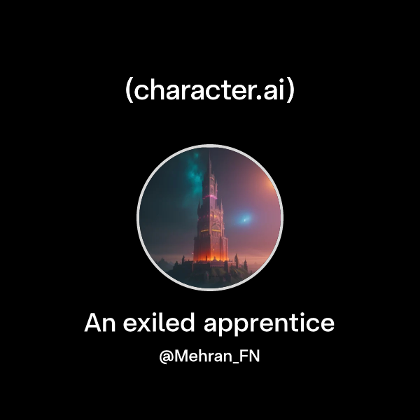 Chat with An exiled apprentice | character.ai | Personalized AI for ...