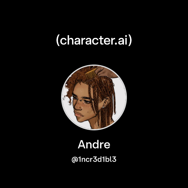 Chat with Andre | character.ai | AI Chat, Reimagined–Your Words. Your ...