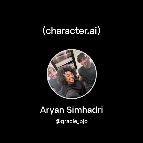 Chat with Aryan Simhadri | character.ai | AI Chat, Reimagined–Your ...
