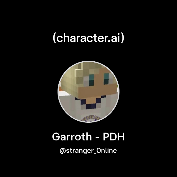 Chat with Garroth - PDH | character.ai | AI Chat, Reimagined–Your Words ...