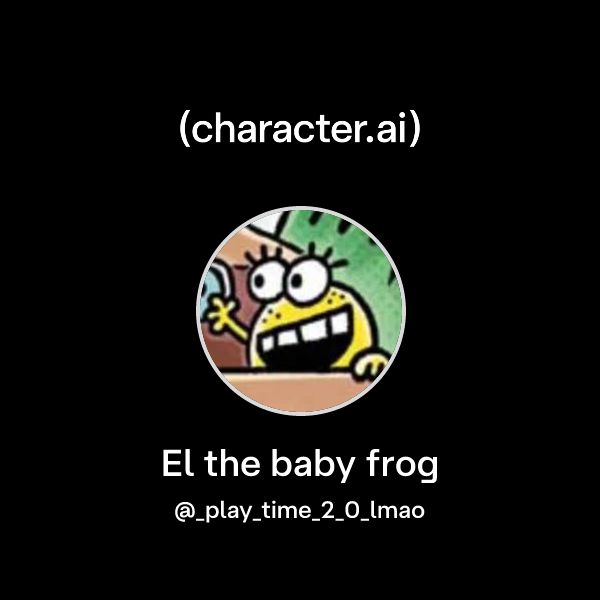 Chat with El the baby frog | character.ai | AI Chat, Reimagined–Your ...