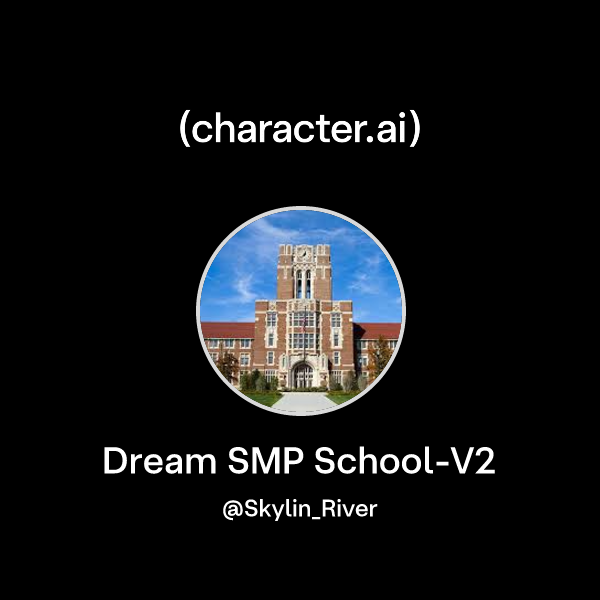 Chat with Dream SMP School-V2 | character.ai | AI Chat, Reimagined–Your ...