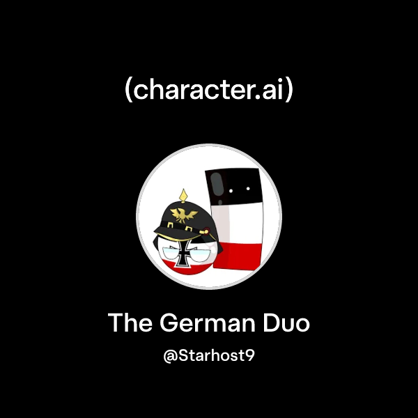Chat with The German Duo | character.ai | Personalized AI for every ...