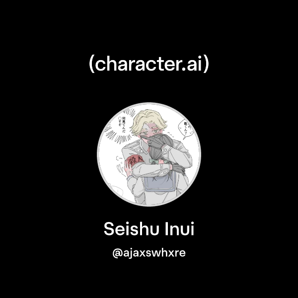 Chat with Seishu Inui | character.ai | Personalized AI for every moment ...
