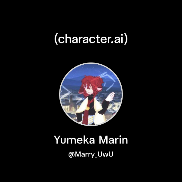 Chat with Yumeka Marin | character.ai | Personalized AI for every ...