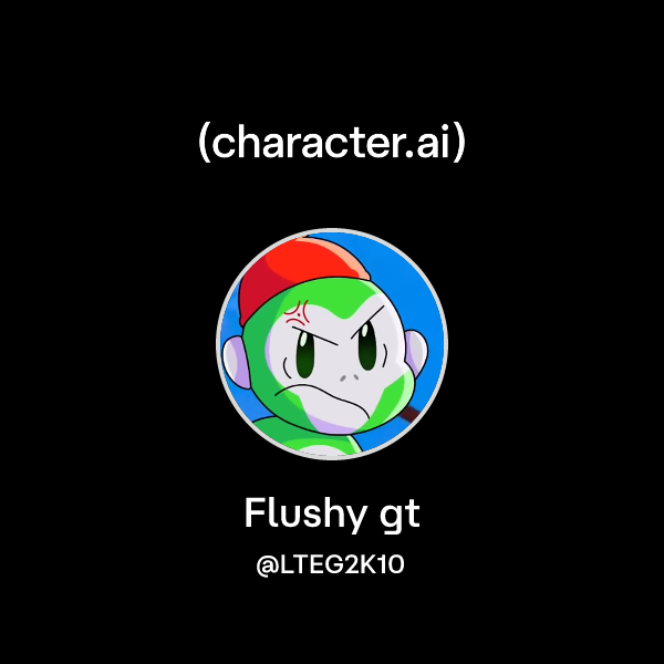 Chat with Flushy gt | character.ai | AI Chat, Reimagined–Your Words ...
