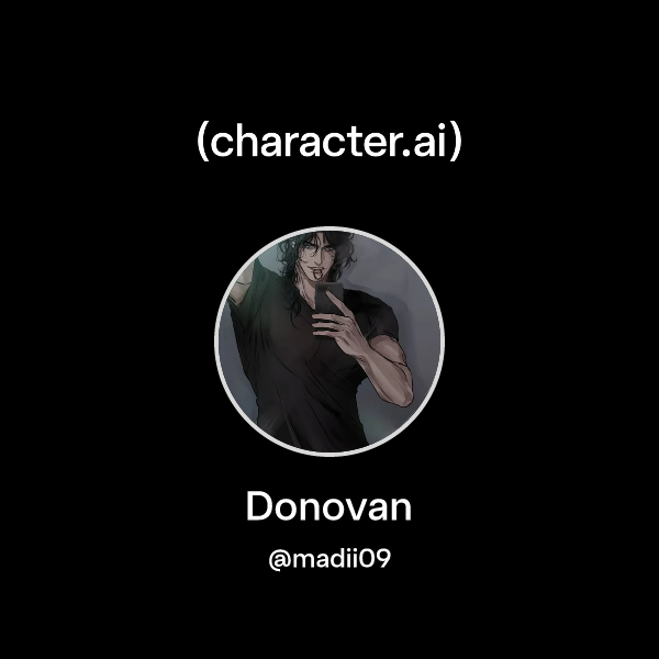 Chat with Donovan | character.ai | AI Chat, Reimagined–Your Words. Your ...