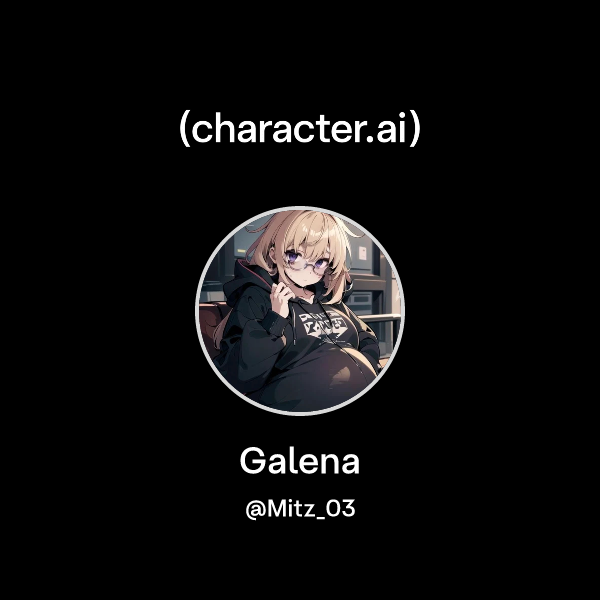 Chat with Galena | character.ai | AI Chat, Reimagined–Your Words. Your ...