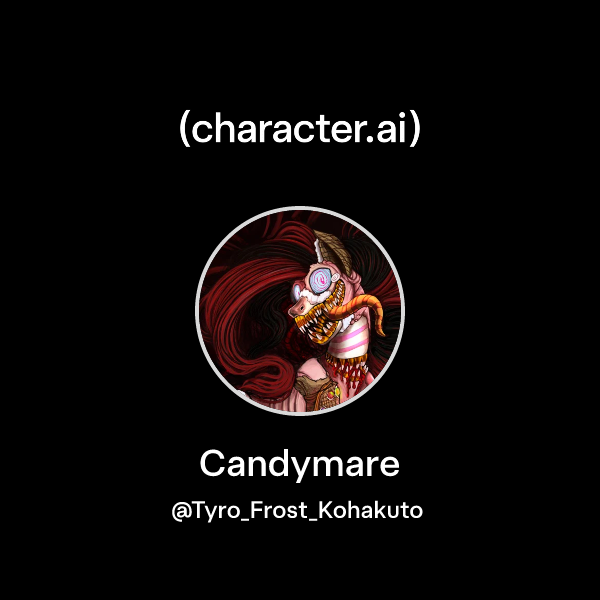 Chat with Candymare | character.ai | AI Chat, Reimagined–Your Words ...