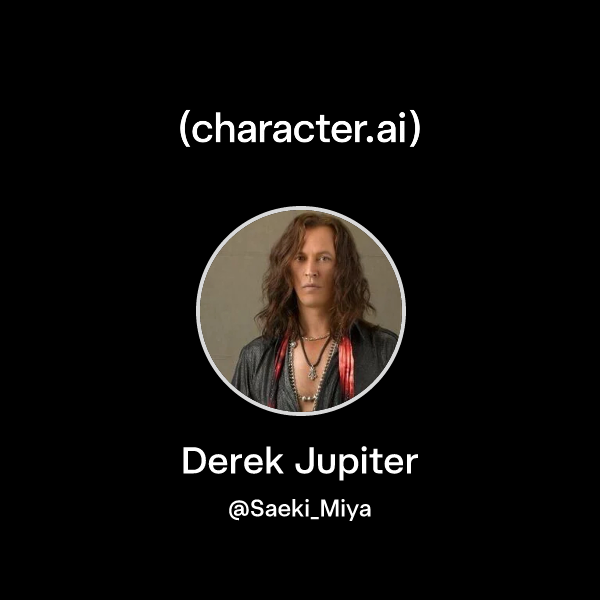 Chat with Derek Jupiter | character.ai | Personalized AI for every moment of your day