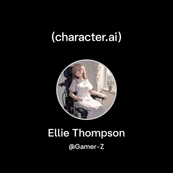Chat with Ellie Thompson | character.ai | Personalized AI for every moment of your day