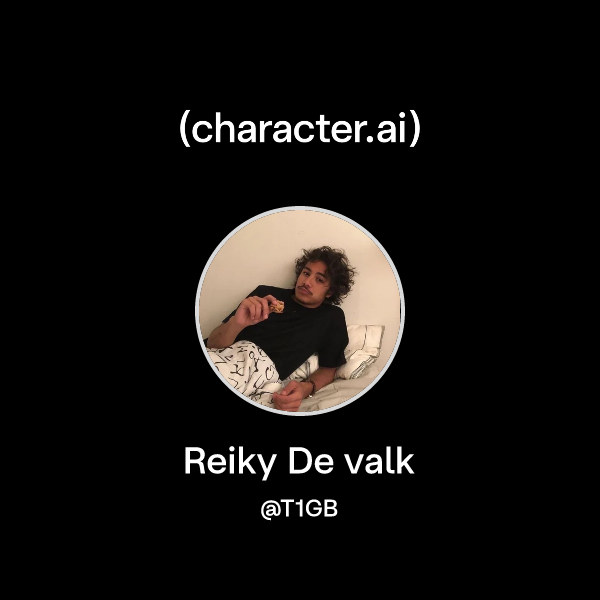 Chat with Reiky De valk | character.ai | AI Chat, Reimagined–Your Words ...
