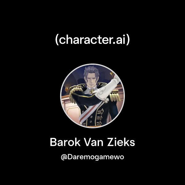 Chat with Barok Van Zieks | character.ai | AI Chat, Reimagined–Your ...