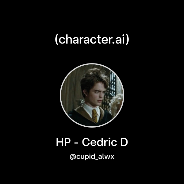 Chat with HP - Cedric D | character.ai | AI Chat, Reimagined–Your Words. Your World.