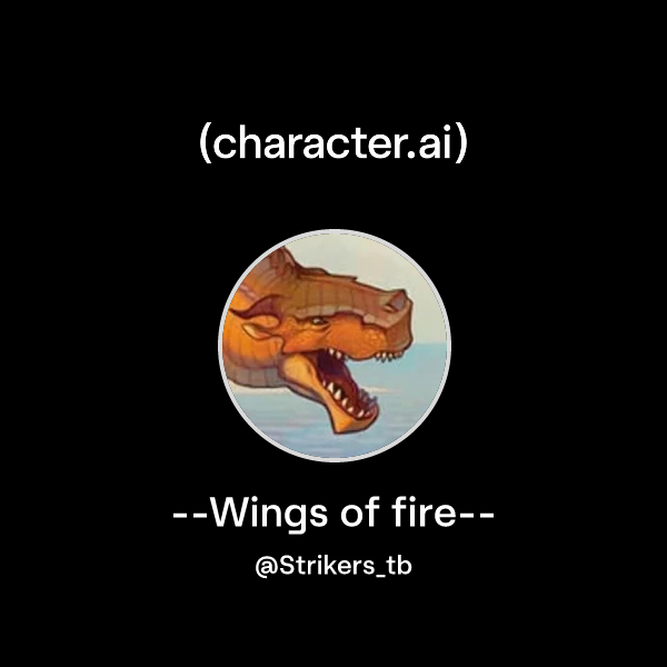 Chat with --Wings of fire-- | character.ai | AI Chat, Reimagined–Your ...