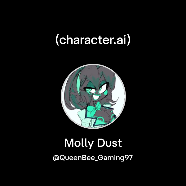 Chat with Molly Dust | character.ai | Personalized AI for every moment ...