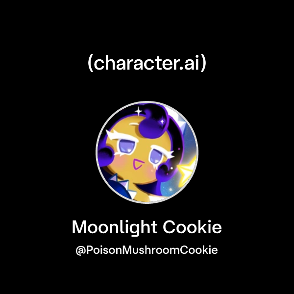 Chat with Moonlight Cookie | character.ai | AI Chat, Reimagined–Your ...