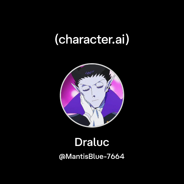 Chat with Draluc | character.ai | AI Chat, Reimagined–Your Words. Your ...