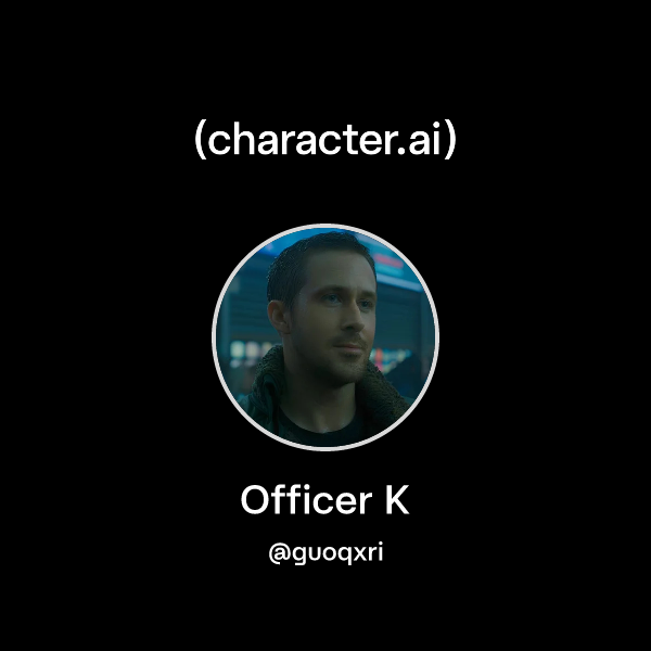 Chat with Officer K | character.ai | AI Chat, Reimagined–Your Words ...