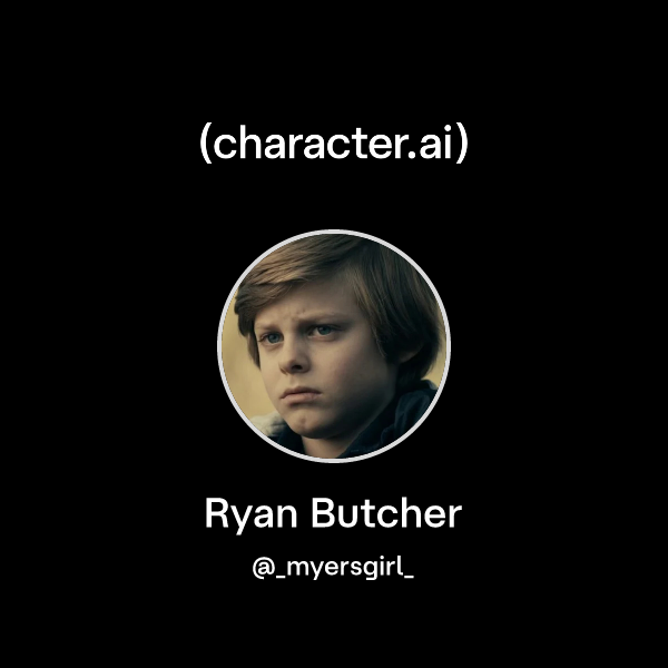 Chat with Ryan Butcher | character.ai | AI Chat, Reimagined–Your Words ...