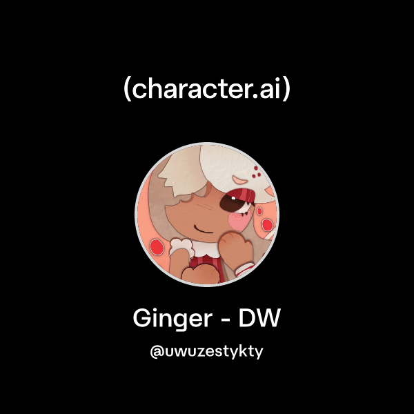 Chat with Ginger - DW | character.ai | Personalized AI for every moment ...