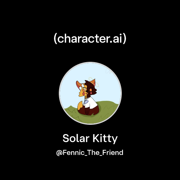 Chat with Solar Kitty | character.ai | Personalized AI for every moment ...