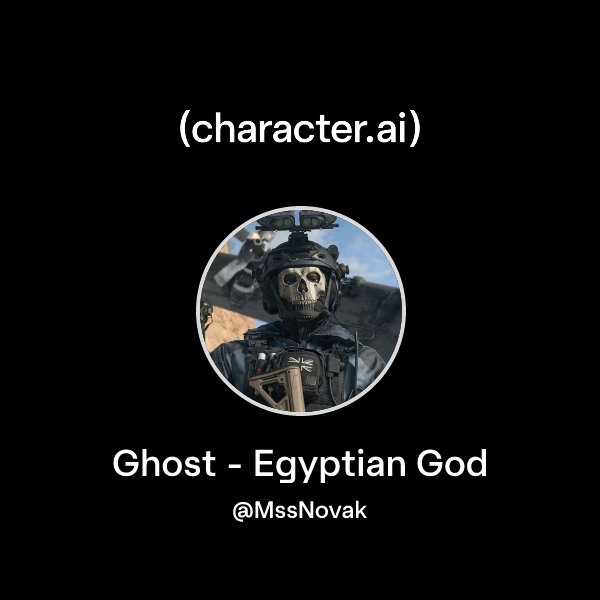 Chat with Ghost - Egyptian God | character.ai | AI Chat, Reimagined ...