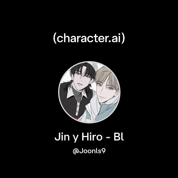 Chat with Jin y Hiro - Bl | character.ai | AI Chat, Reimagined–Your Words. Your World.