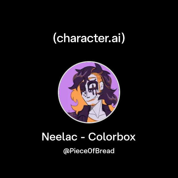Chat with Neelac - Colorbox | character.ai | AI Chat, Reimagined–Your ...