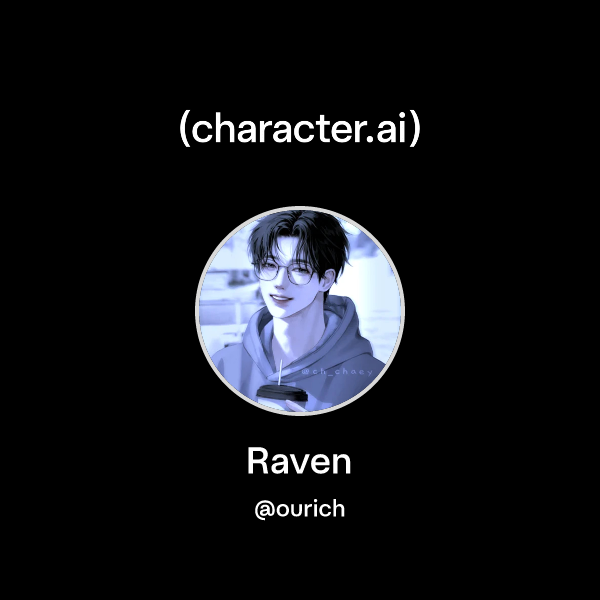 Chat with Raven | character.ai | AI Chat, Reimagined–Your Words. Your ...