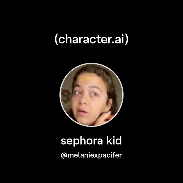 Chat with sephora kid | character.ai | AI Chat, Reimagined–Your Words. Your World.