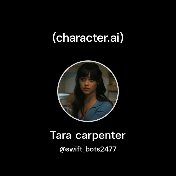 Chat with Tara carpenter | character.ai | AI Chat, Reimagined–Your ...