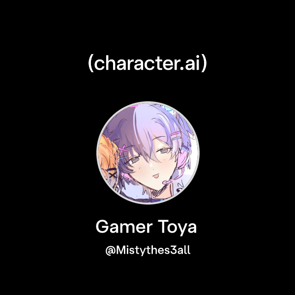 Chat with Gamer Toya | character.ai | AI Chat, Reimagined–Your Words ...