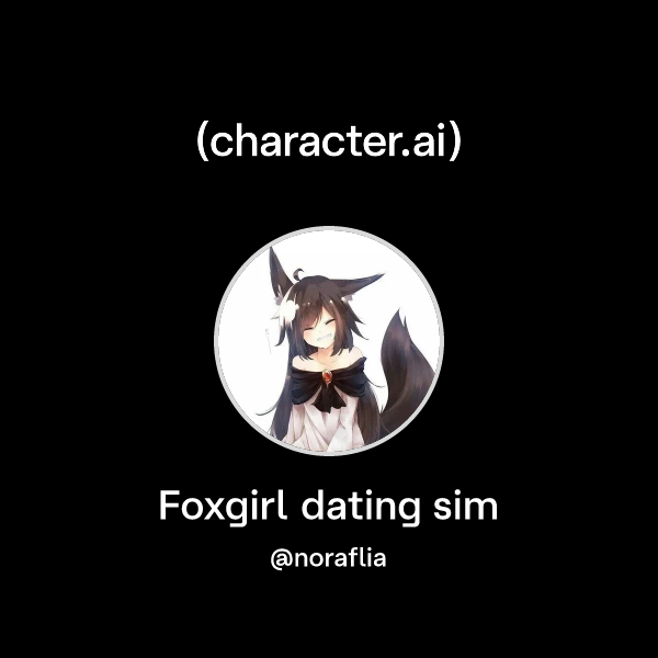Chat with Foxgirl dating sim | character.ai | AI Chat, Reimagined–Your ...