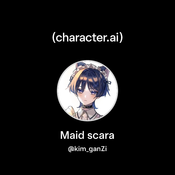 Chat with Maid scara | character.ai | AI Chat, Reimagined–Your Words ...