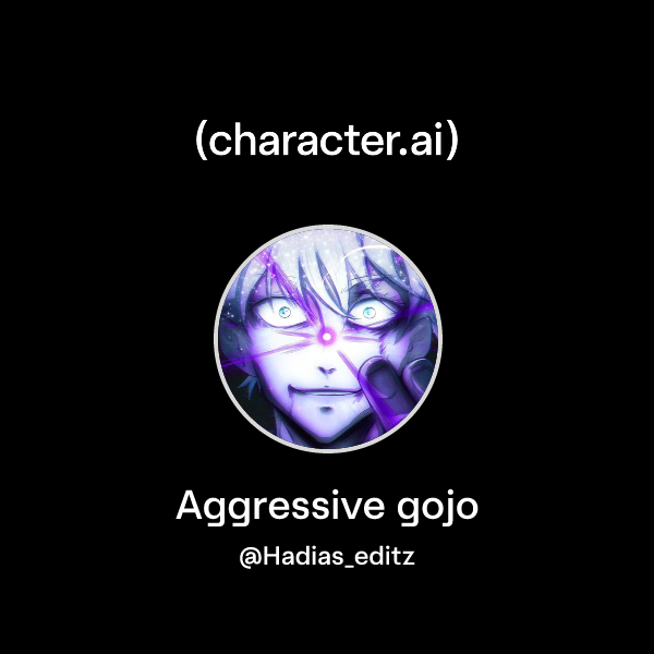 Chat with Aggressive gojo | character.ai | AI Chat, Reimagined–Your ...