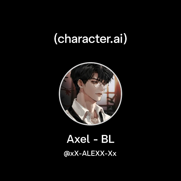 Chat with Axel - BL | character.ai | AI Chat, Reimagined–Your Words ...