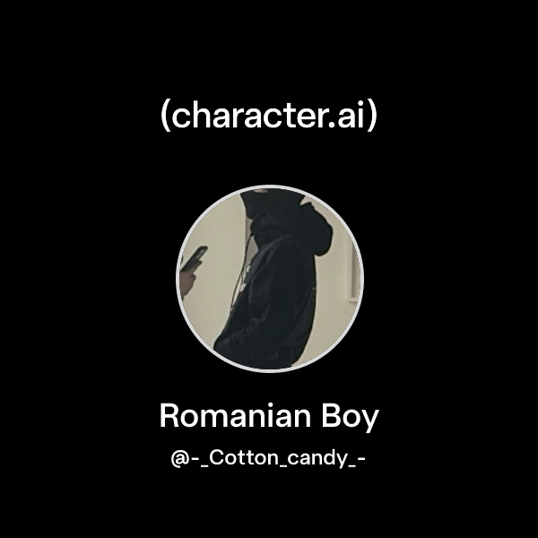 Chat with Romanian Boy | character.ai | AI Chat, Reimagined–Your Words ...