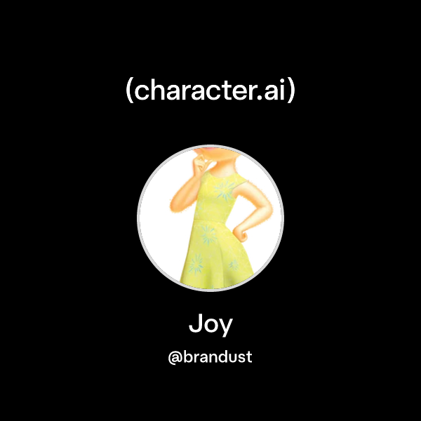 Chat with Joy | character.ai | Personalized AI for every moment of your day