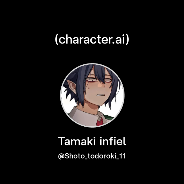 Chat with Tamaki infiel | character.ai | AI Chat, Reimagined–Your Words. Your World.