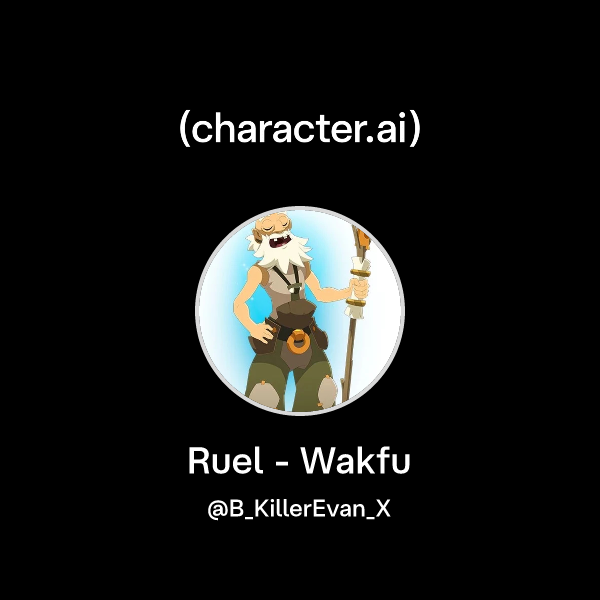 Chat with Ruel - Wakfu | character.ai | Personalized AI for every ...