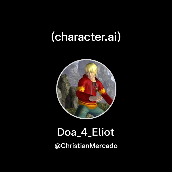 Chat with Doa_4_Eliot | character.ai | AI Chat, Reimagined–Your Words ...