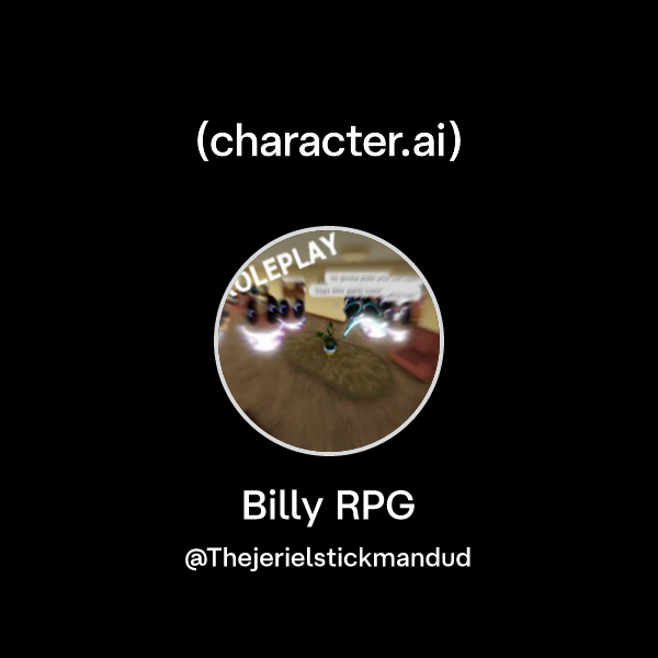 Chat with Billy RPG | character.ai | Personalized AI for every moment ...