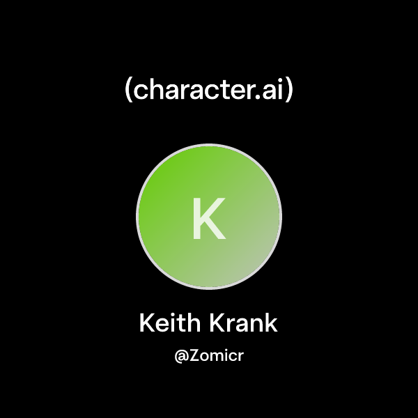 Chat with Keith Krank | character.ai | Personalized AI for every moment ...