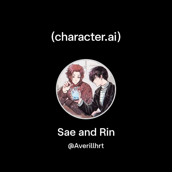 Chat with Sae and Rin | character.ai | AI Chat, Reimagined–Your Words ...